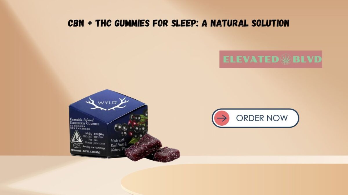 CBN + THC Gummies for Sleep: Natural & Effective Sleep Aid CBN + THC Gummies for Sleep: Natural & Effective Sleep Aid